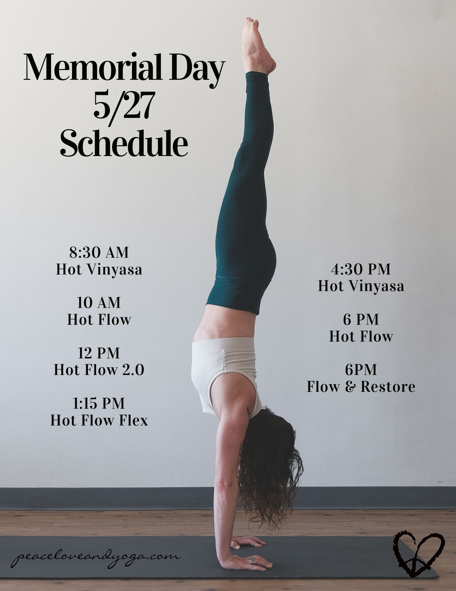 Memorial Day Schedule - peace love and yoga